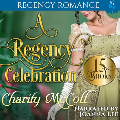 Amazon.com: A Regency Celebration: Regency Romance Boxset: 15 Clean Regency Romance Books ...