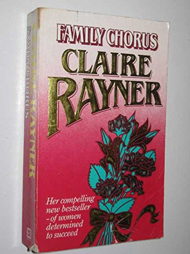 Family Chorus: Amazon.co.uk: Rayner, Claire: 9780099407003: Books