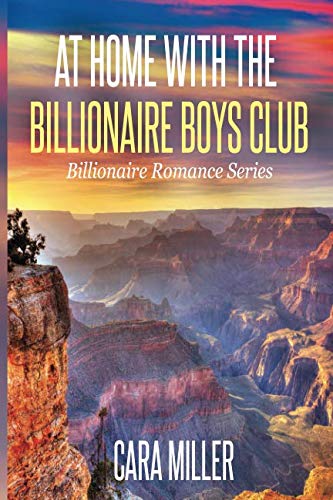 At Home with the Billionaire Boys Club (Billionaire Romance): Miller ...