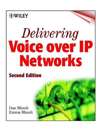 Delivering Voice over Ip Networks: Daniel Minoli: 9780471449355: Amazon ...