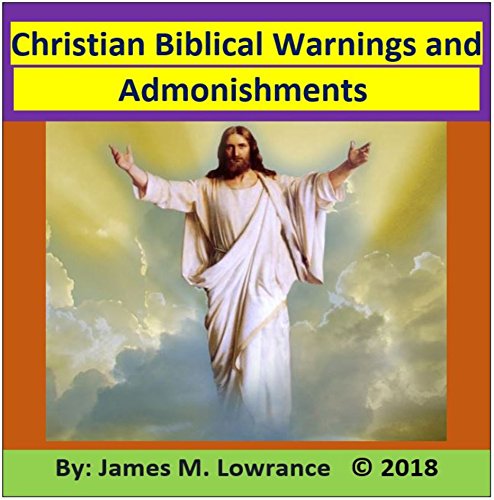 Christian Biblical Warnings and Admonishments - Kindle edition by ...
