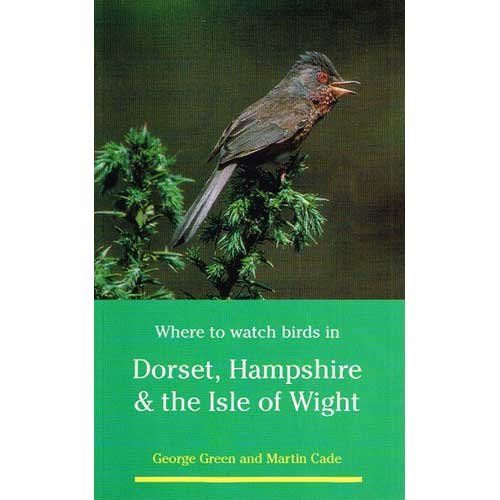 Where to Watch Birds in Dorset, Hampshire and the Isle of Wight: Amazon ...