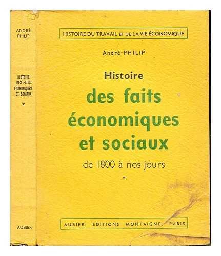 Amazon.fr - Histoire des faits économiques et sociaux de 1800 à nos ...