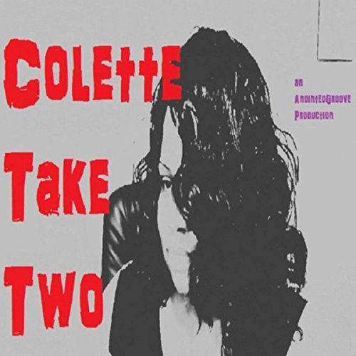 Amazon.com: Colette Take Two [Explicit] : Colette Renee: Digital Music