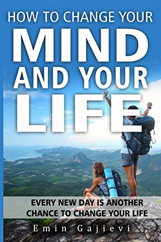 How to change your mind and your life: new science: Gajievi, Emin ...