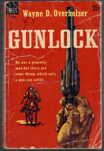 Gunlock: Wayne D. Overholser: Amazon.com: Books