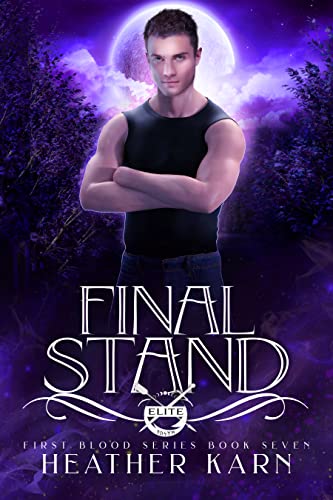 Final Stand (The First Blood Series Book 7) - Kindle edition by Karn ...