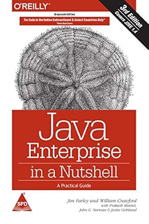 Java Enterprise in a Nutshell: A Practical Guide (Covers J2EE 1.4 ...