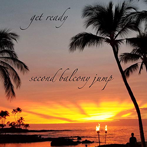 Play Get Ready by Second Balcony Jump on Amazon Music