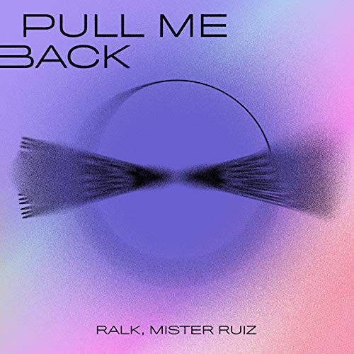 Pull Me Back de Ralk & Ruiz en Amazon Music Unlimited