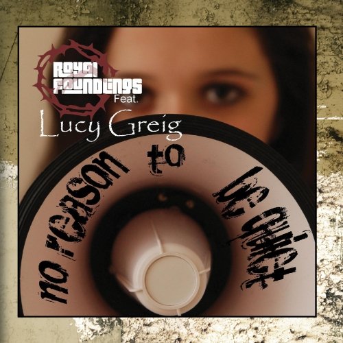 Amazon.com: No Reason To Be Quiet (feat. Lucy Greig) - Single: CDs & Vinyl