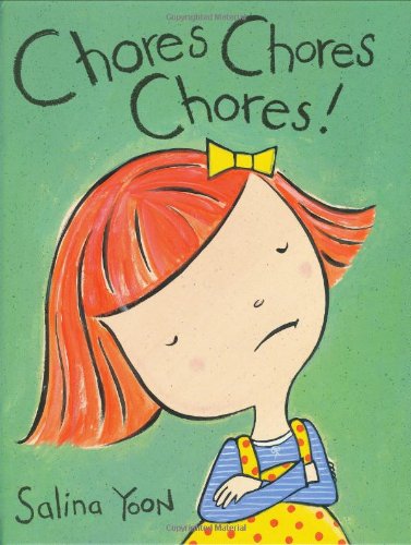 Chores Chores Chores!: Yoon, Salina: 9780843132021: Amazon.com: Books