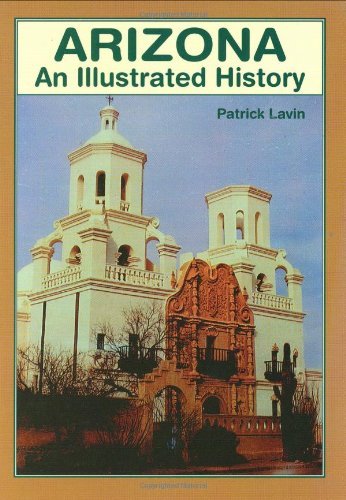Amazon.com: Arizona: An Illustrated History (Illustrated Histories ...