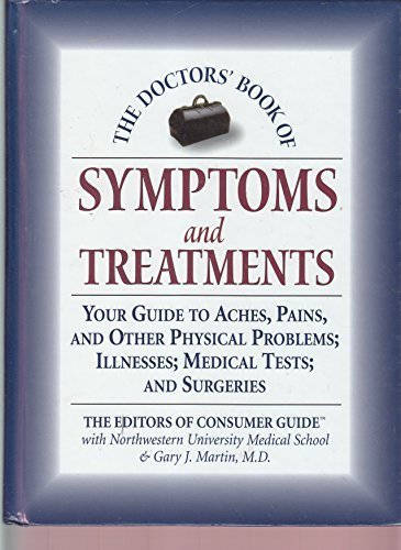 The Doctor's Book of Symptoms and Treatments: Your Guide to Aches ...