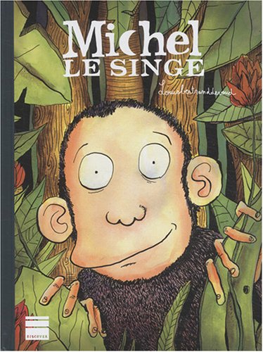 Amazon.com: Michel le Singe: 9782888901891: Louis-Bertrand Devaud: Books