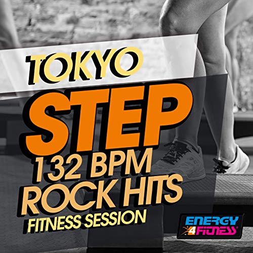 Amazon.co.jp: Tokyo Step 132 BPM Rock Hits Fitness Session : VARIOUS ...