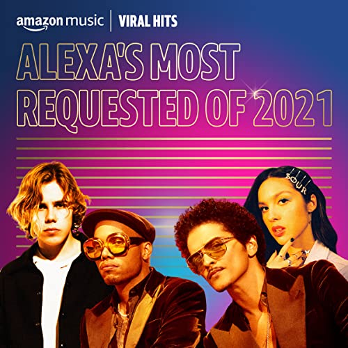Alexa's Most Requested of 2021 Playlist on Amazon Music Unlimited