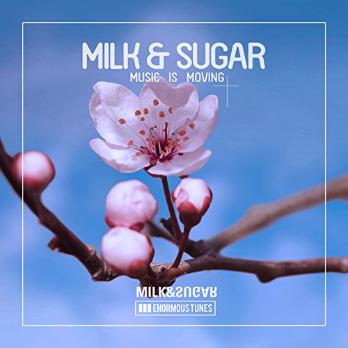 Amazon.com: Music Is Moving : Milk & Sugar: Digital Music