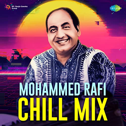 Spiele Mohammed Rafi (Chill Mix) von Lata Mangeshkar, Mohammed Rafi ...