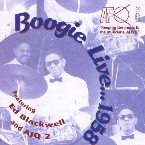 Amazon Musicでエド・ブラックウェルのBoogie Live...1958 (feat. American Jazz Quintet ...