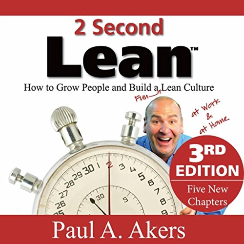Amazon.com: 2 Second Lean, 3rd Edition : Paul A. Akers: Digital Music