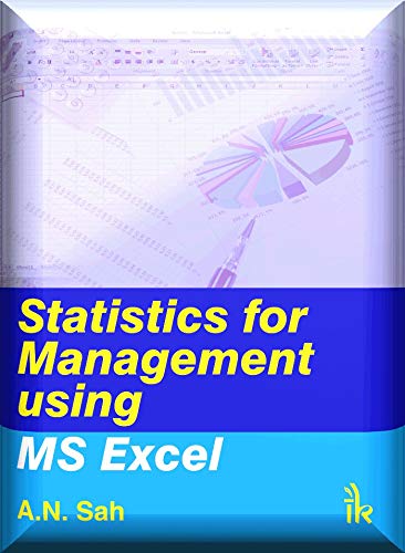 Amazon.com: Statistics for Management using MS Excel eBook : A. N. Sah ...