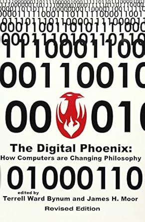 Amazon.com: The Digital Phoenix: How Computers Are Changing Philosophy ...