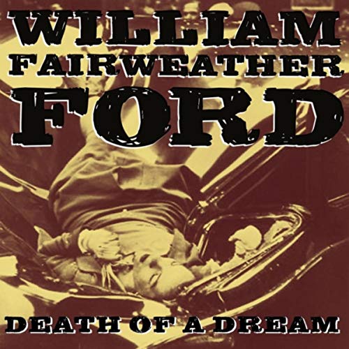 Death of a Dream by William Fairweather Ford on Amazon Music - Amazon.com