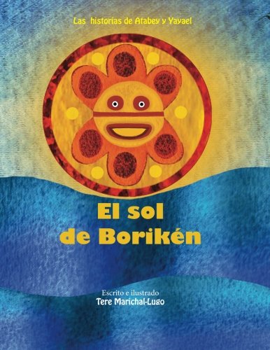 Amazon | El sol de Borikén (Las Aventuras De Atabey Y Yayael ...
