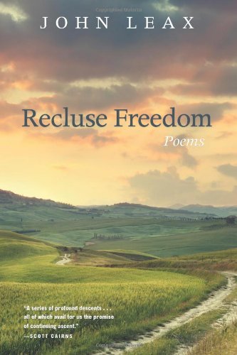 Recluse Freedom: John Leax: 9781602260122: Amazon.com: Books
