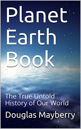 Amazon.com: Planet Earth Book: The True Untold History of Our World ...