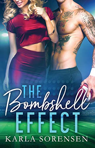 Amazon.com: The Bombshell Effect (Washington Wolves): 9781719549196: Sorensen, Karla: Books