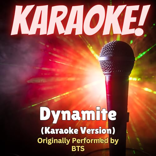 Amazon Music UnlimitedでSinger's BestのDynamite (Karaoke Version ...