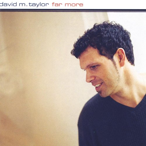 Amazon.com: Far More : David M. Taylor: Digital Music