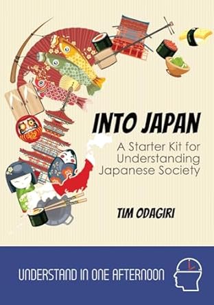 Into Japan: A Starter Kit for Understanding Japanese Society ...