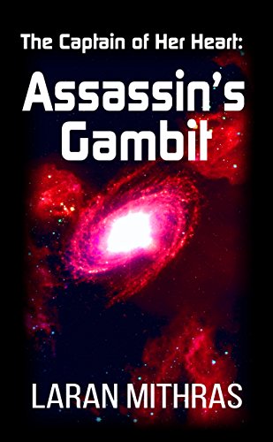 Amazon.com: The Captain of Her Heart: Assassin's Gambit eBook : Mithras ...