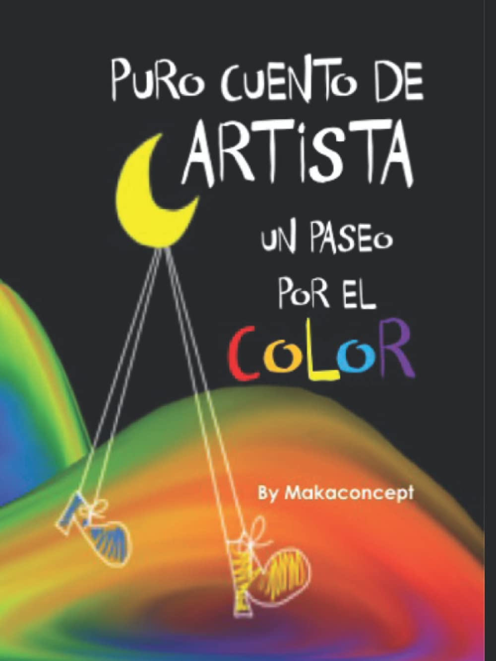 Amazon.com: Puro Cuento de Artista: Un paseo por el color (Spanish ...
