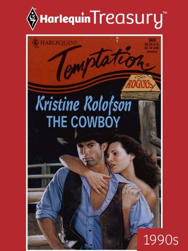 THE COWBOY (Rogues Book 2) - Kindle edition by Rolofson, Kristine ...