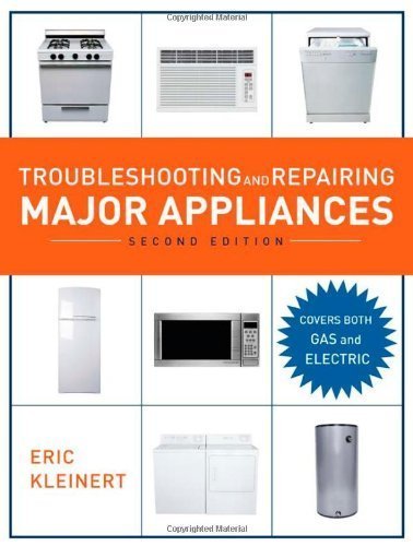 Troubleshooting and Repairing Major Appliances, 2nd Ed.: unknown author ...