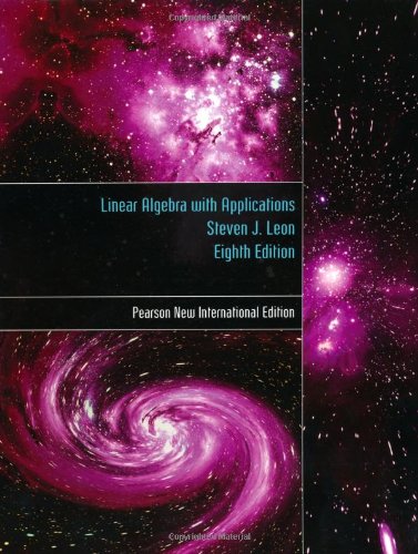 Buy Linear Algebra with Applications: Pearson New International Edition ...