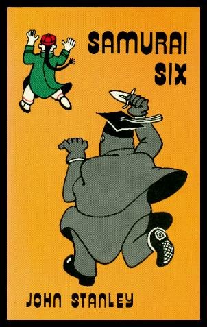 Samurai six: A novel: Stanley, John: Amazon.com: Books