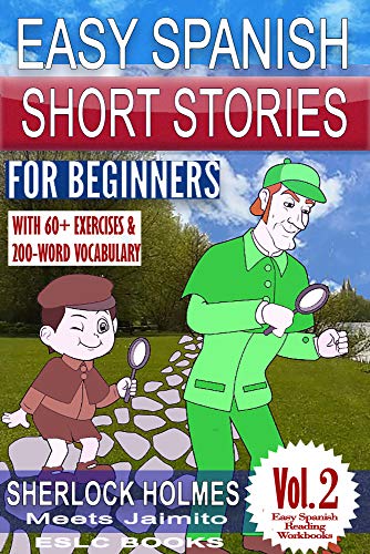 Easy Spanish Short Stories for Beginners "Sherlock Holmes Meets Jaimito ...
