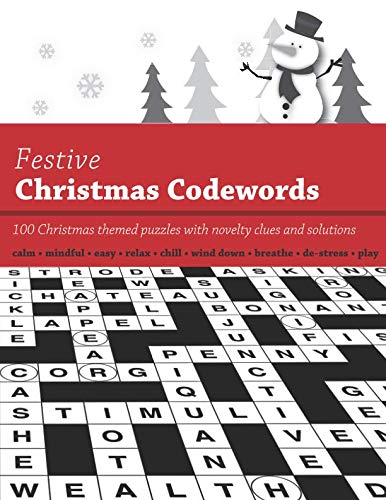Festive Christmas Codewords: 100 themed codeword puzzles for Christmas ...