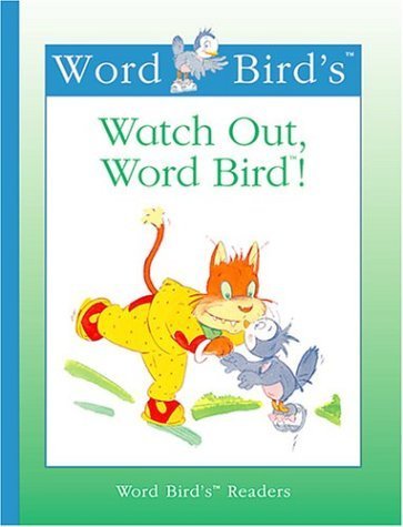 Word Bird's Watch Out, Word Bird! (New Word Bird Library) by Jane Belk ...