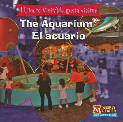 Amazon.com: The Aquarium/el Acuario: To Visit = Me Gusta Visitar (I ...