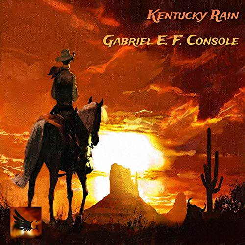 Amazon.co.jp: Kentucky Rain : Gabriel E. F. Console: Digital Music