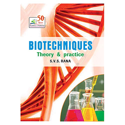 Rastogi Publications BIOTECHNIQUES (Theory & Practice ) (BC-43) : Prof ...