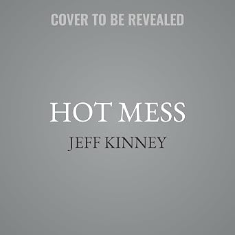 Amazon.com: Hot Mess (Diary of a Wimpy Kid): 9781705073377: Jeff Kinney ...