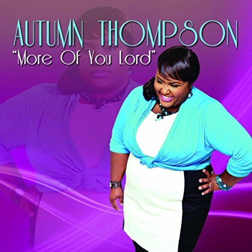 Amazon MusicでAutumn ThompsonのMore of You Lordを再生する