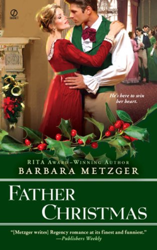 Father Christmas: Metzger, Barbara: 9780451227102: Amazon.com: Books